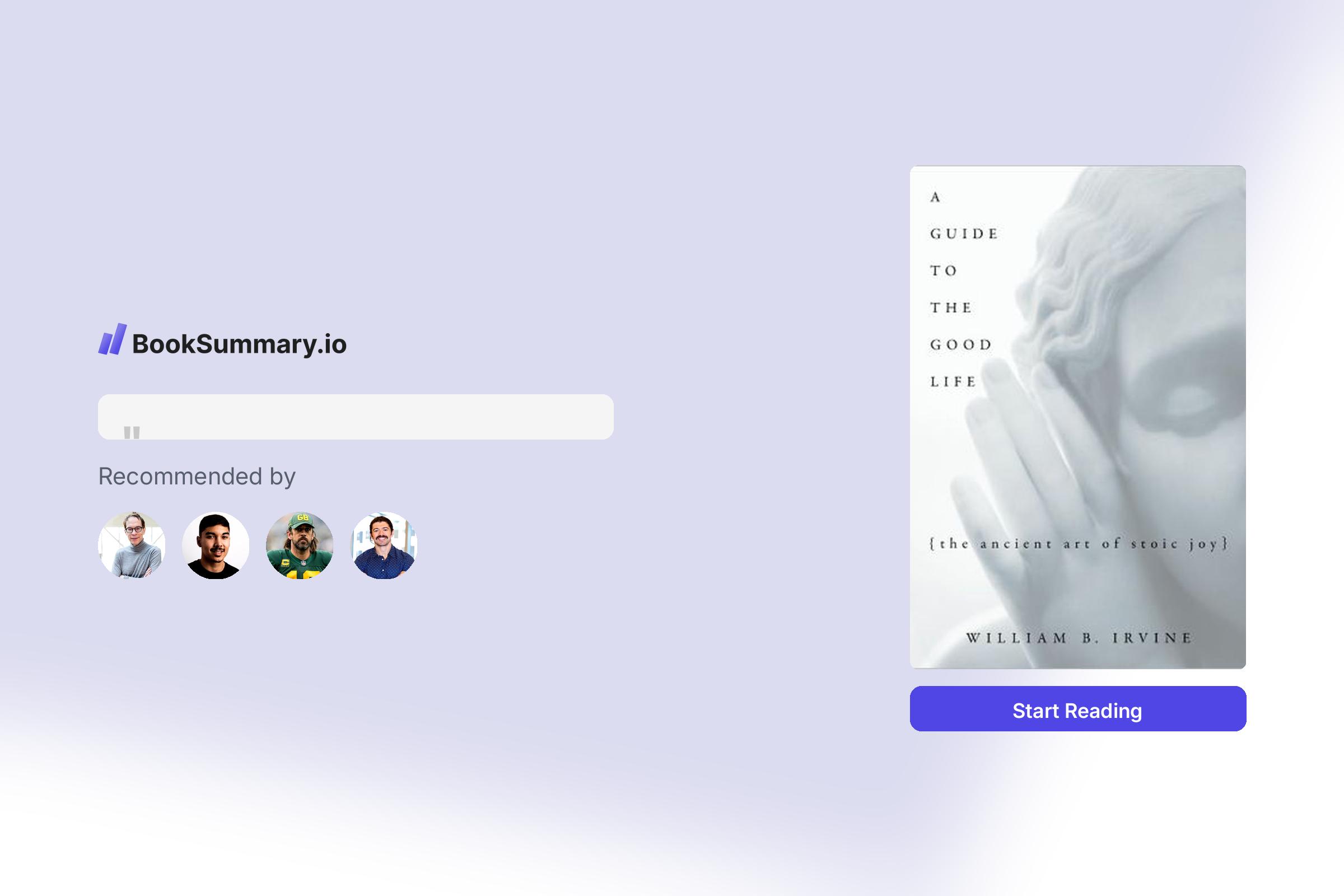 A Guide to the Good Life Book Summary