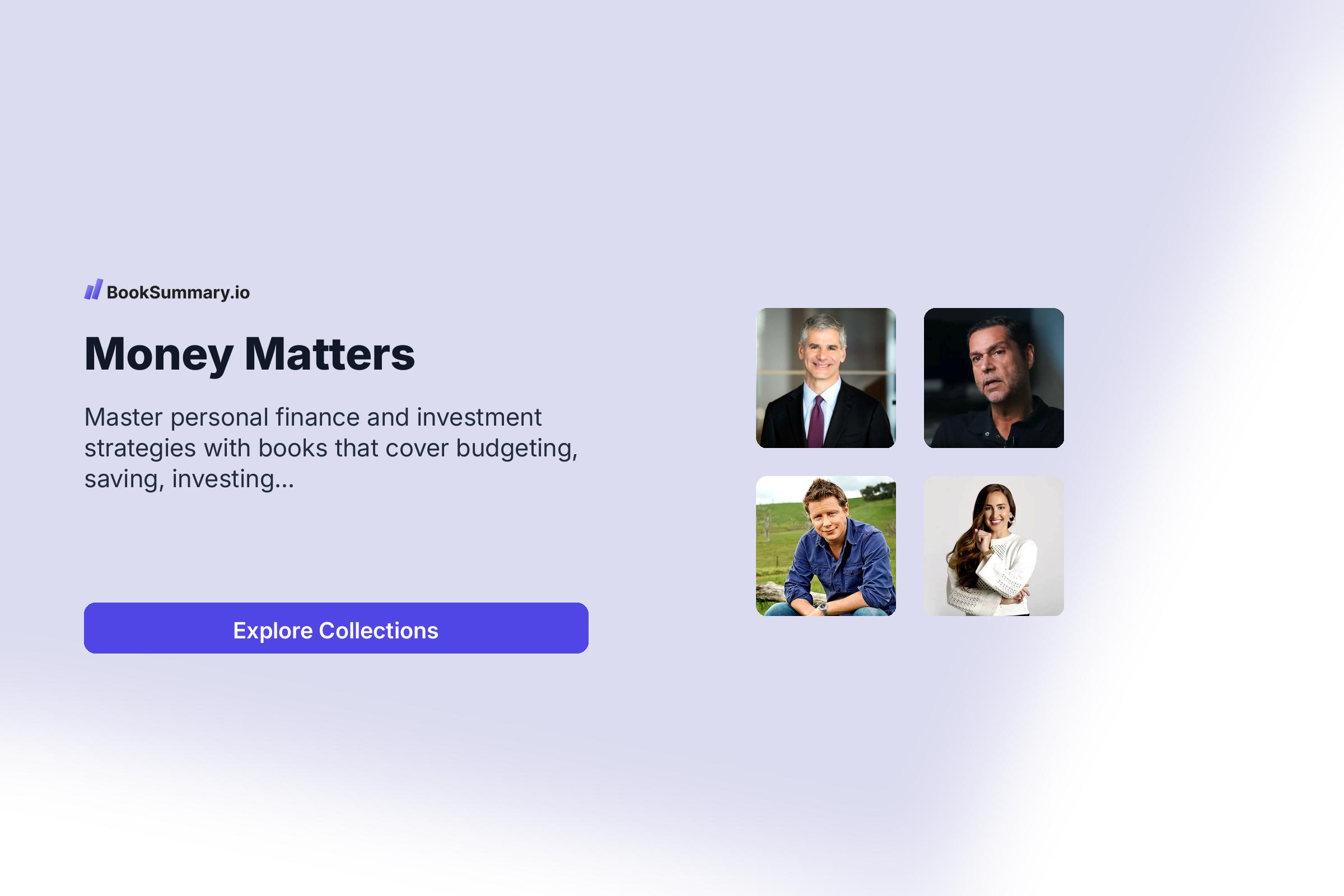 Money Matters: Financial Book Summaries for Smart Investing